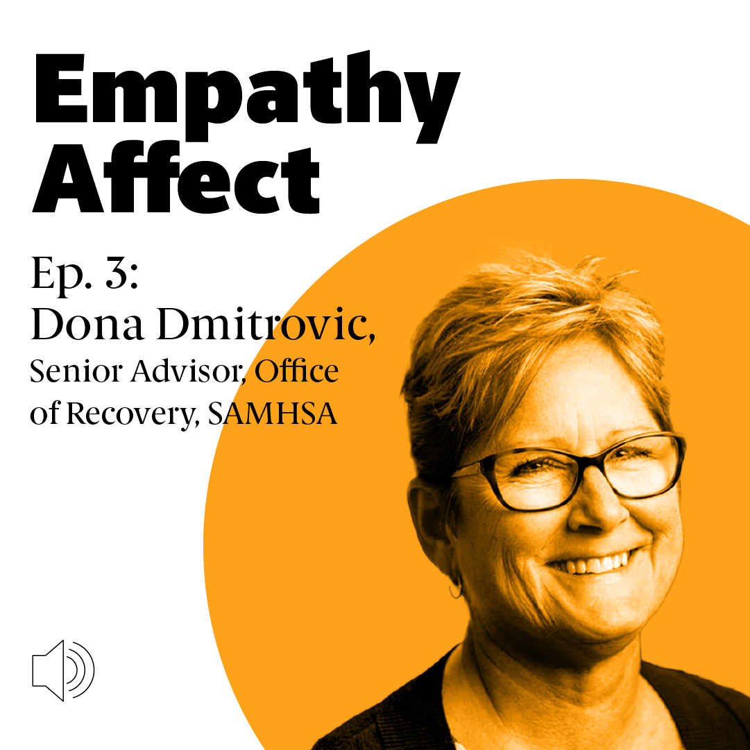Empathy Affect Season 1, Episode 3: How People in Recovery are ... Empathy Affect Season 1, Episode 3: How People in Recovery are ...